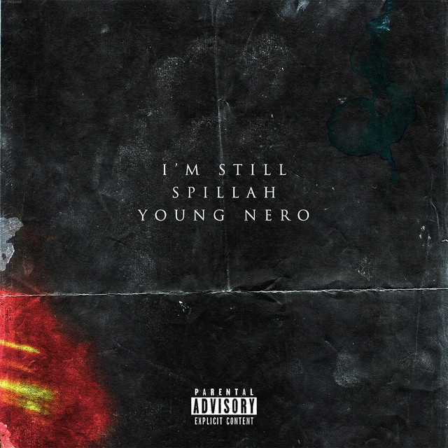 I'm Still... - Single by Spillah | Spotify