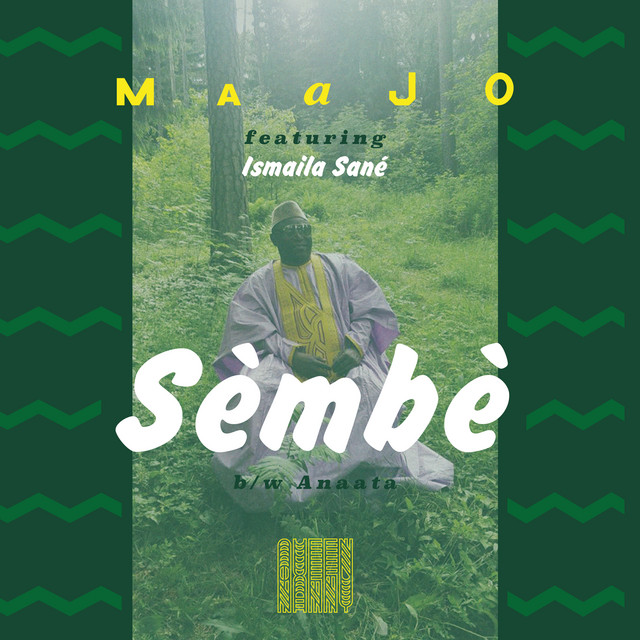 Sembe - song and lyrics by Maajo, Ismaila Sané | Spotify