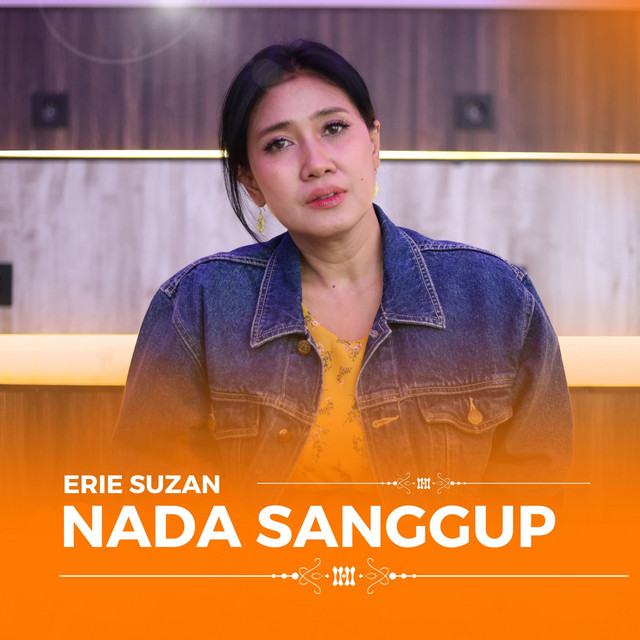 Nada Sanggup - Single by Erie Suzan | Spotify