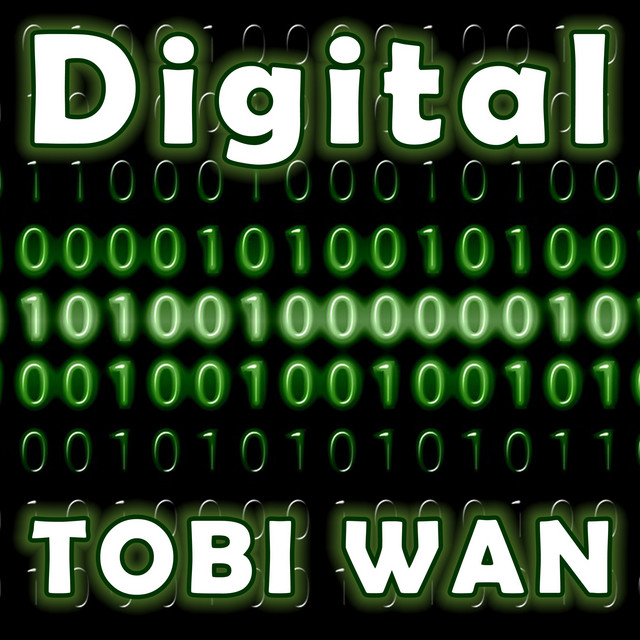 Digital - Single by Tobi Wan | Spotify