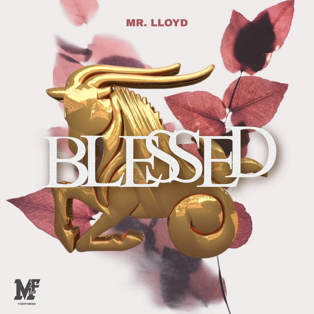 Blessed - Single by Mr.Lloyd | Spotify