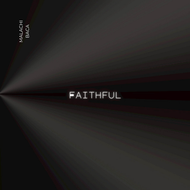 Faithful (Instrumental) - Single by Malachi Baca | Spotify