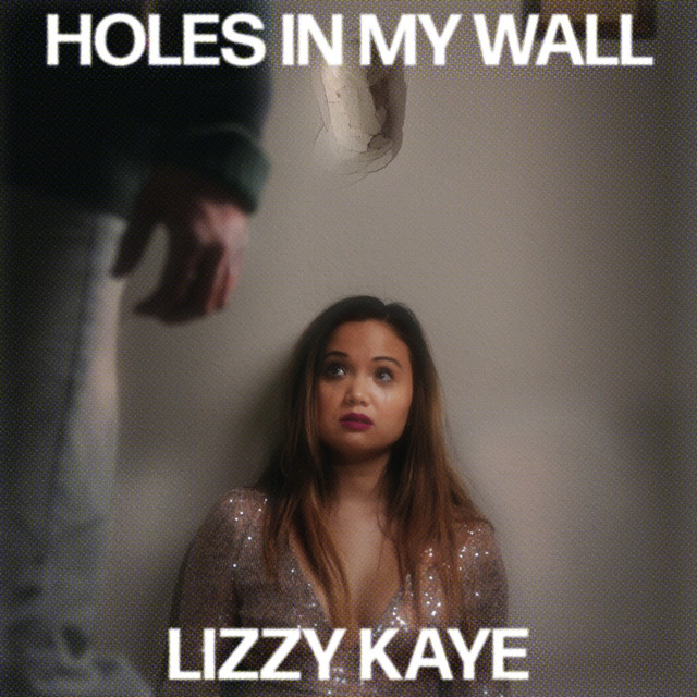 Holes in My Wall - Single by Lizzy Kaye | Spotify