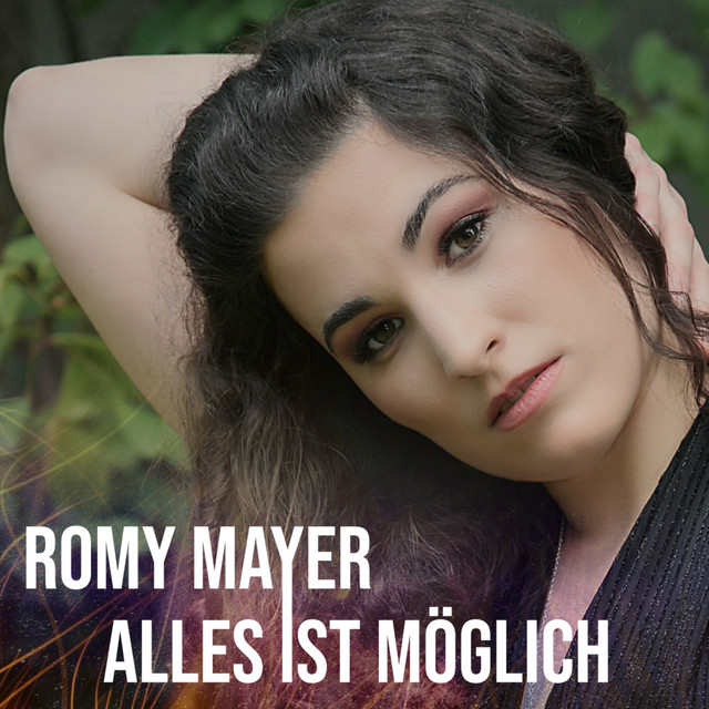 Alles ist möglich - Single by Romy Mayer | Spotify