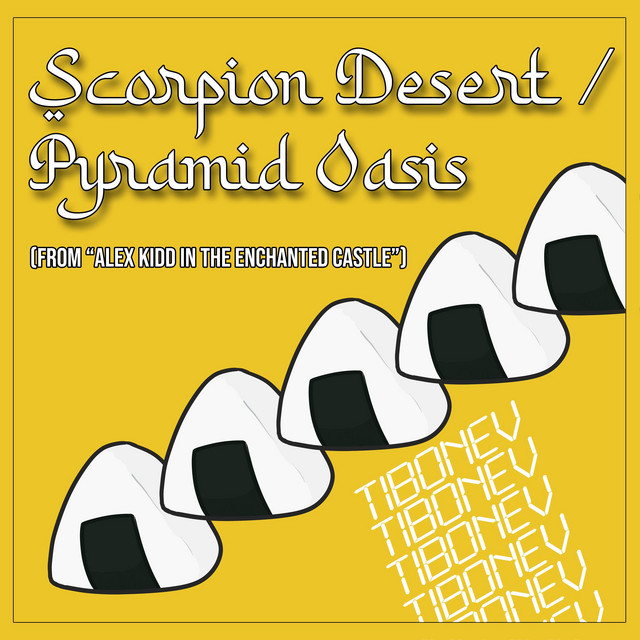 Scorpion Desert / Pyramid Oasis (from "Alex Kidd in the Enchanted ...