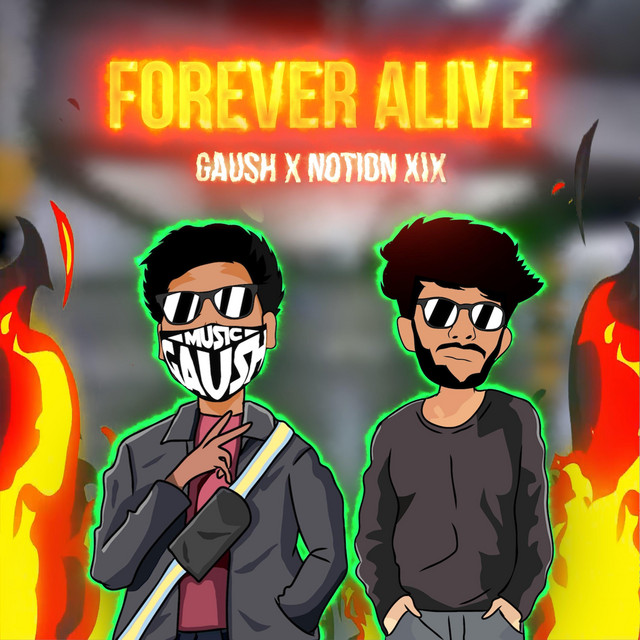 Forever Alive Single By GAUSH Spotify