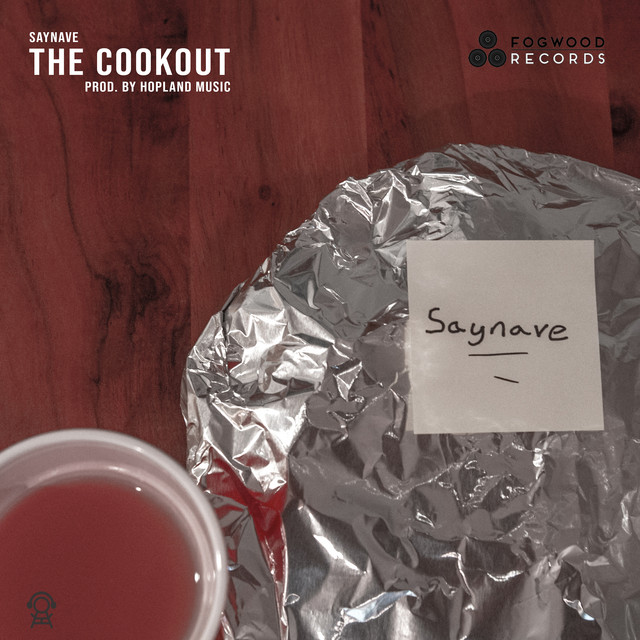The Cookout - Single by Saynave | Spotify