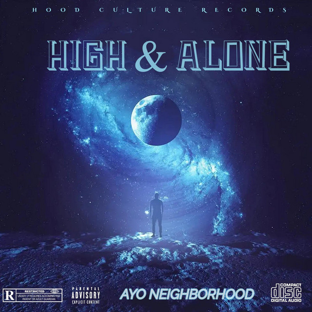 High & Alone - Single by Ayo Neighborhood | Spotify