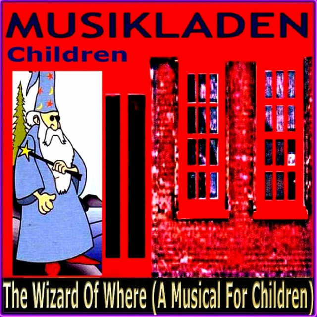 The Wizard Of Where - Album by Musikladen | Spotify