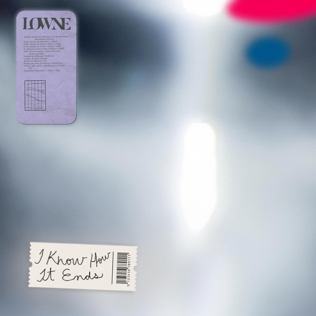 I Know How It Ends - Single by Lowne | Spotify
