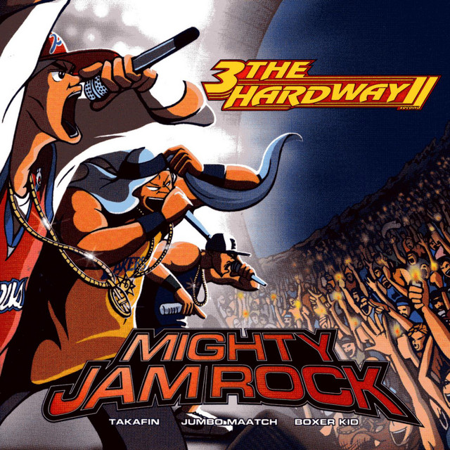 3 The Hardway II - Album by Mighty Jam Rock | Spotify