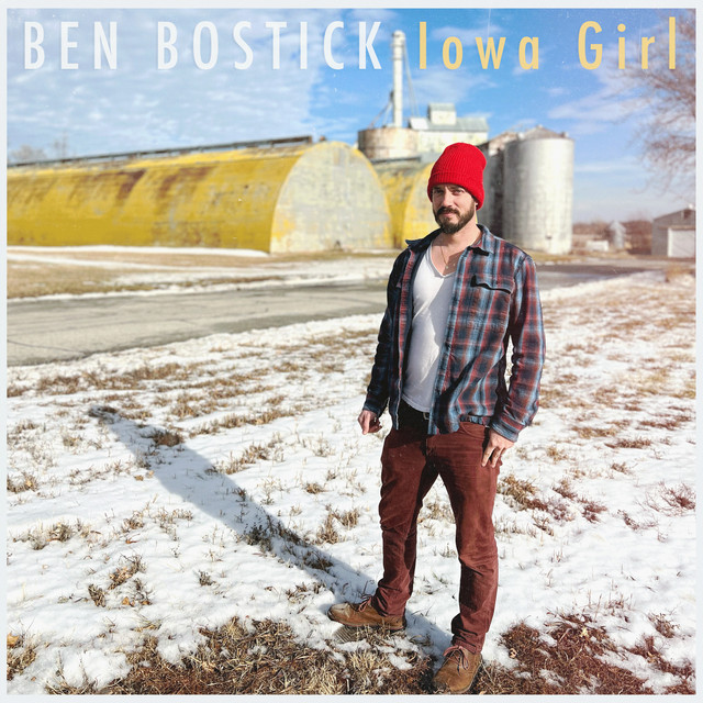Iowa Girl - Single by Ben Bostick | Spotify