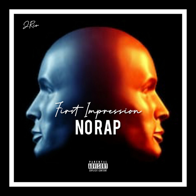 First Impression / No Rap - Single by J.Nazario | Spotify