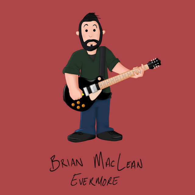 Evermore - Single by Brian MacLean | Spotify