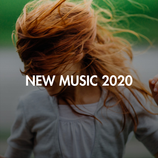New Music 2020 - Compilation by Various Artists | Spotify