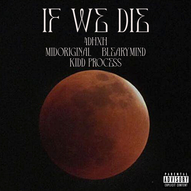 If We Die - Single de Kidd Process | Spotify