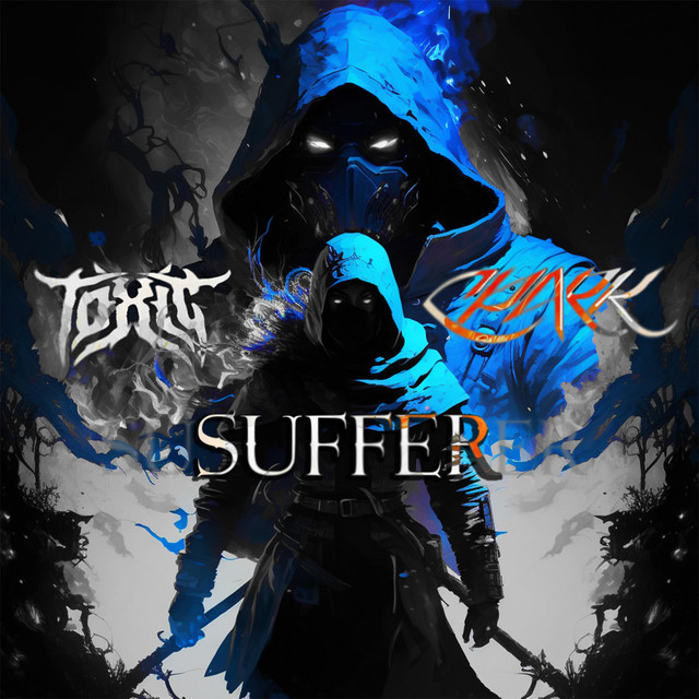SUFFER - Single by TOXIC | Spotify