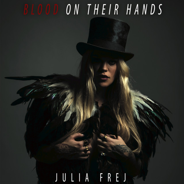 Blood on Their Hands - Single by Julia Frej | Spotify