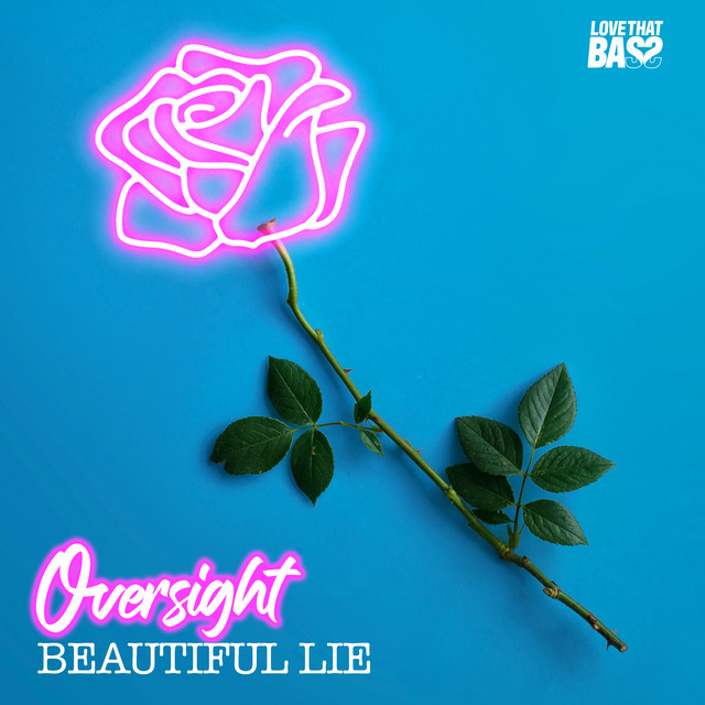 Beautiful Lie - Single by Oversight | Spotify