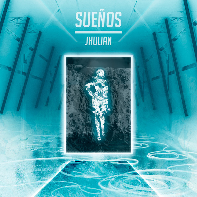 Sueños - Single by Jhulian | Spotify