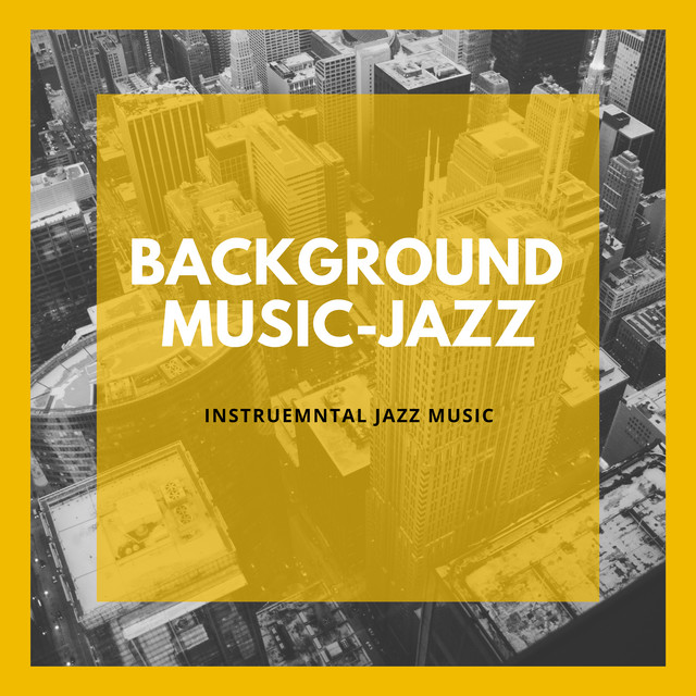 Jazz Music - song and lyrics by Background Music-Jazz | Spotify
