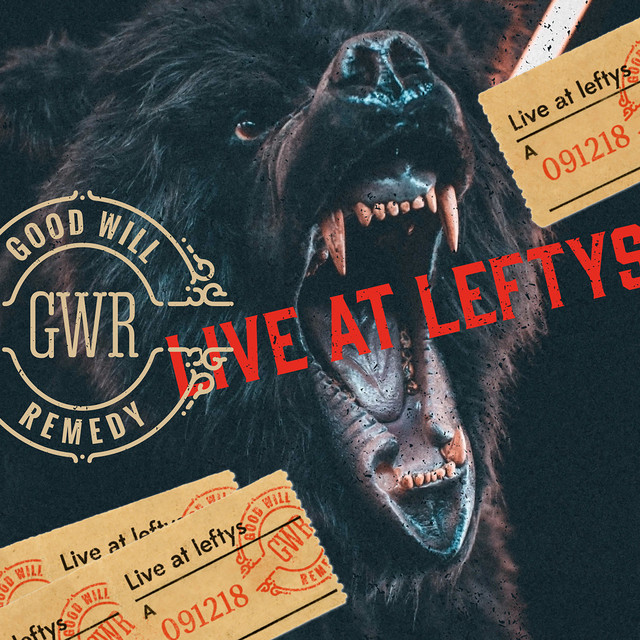 Live At Leftys - Single by Good Will Remedy | Spotify