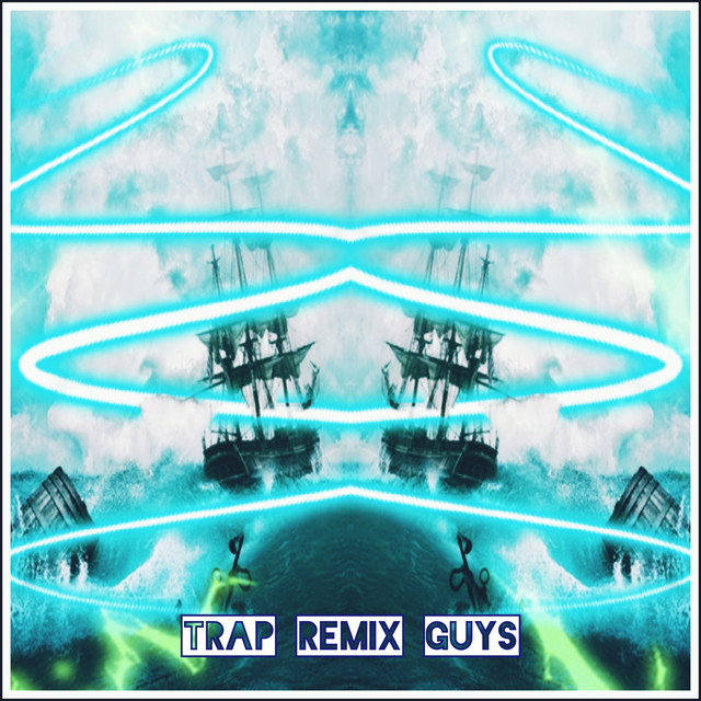 Trap Remix Guys | Spotify