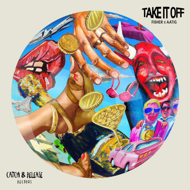 TAKE IT OFF Song And Lyrics By FISHER Aatig Spotify