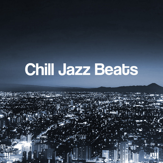 Chill Jazz Beats - Album by Beats De Rap | Spotify