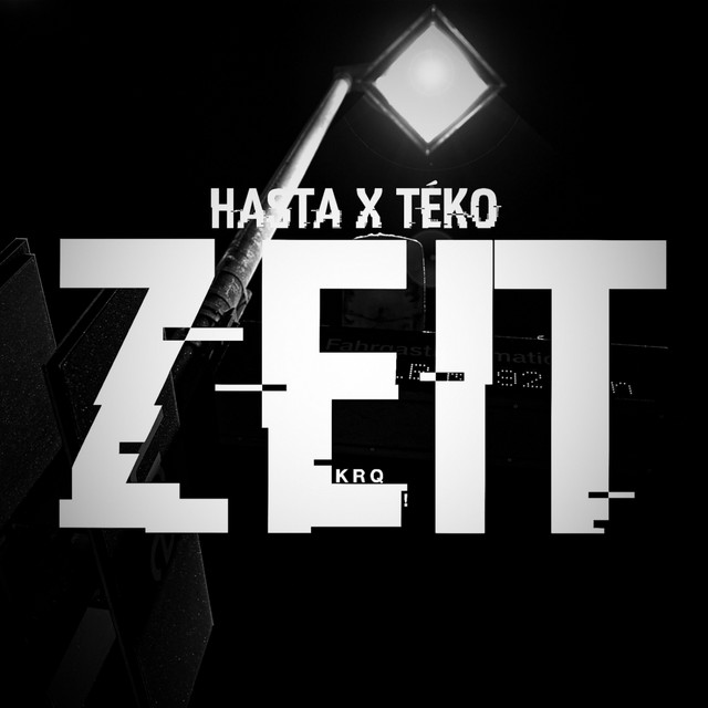 Zeit - song and lyrics by Téko, Hasta | Spotify