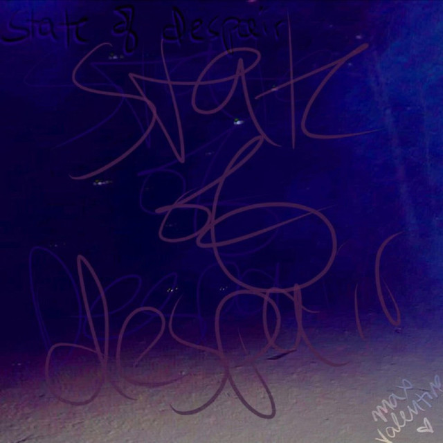 State of Despair - Single by Max Valentine | Spotify