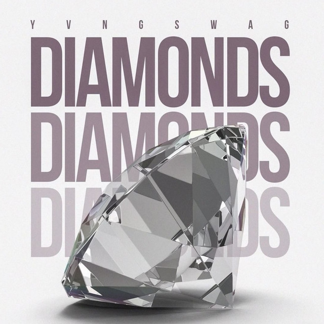 Diamonds - Single by Yvng Swag | Spotify