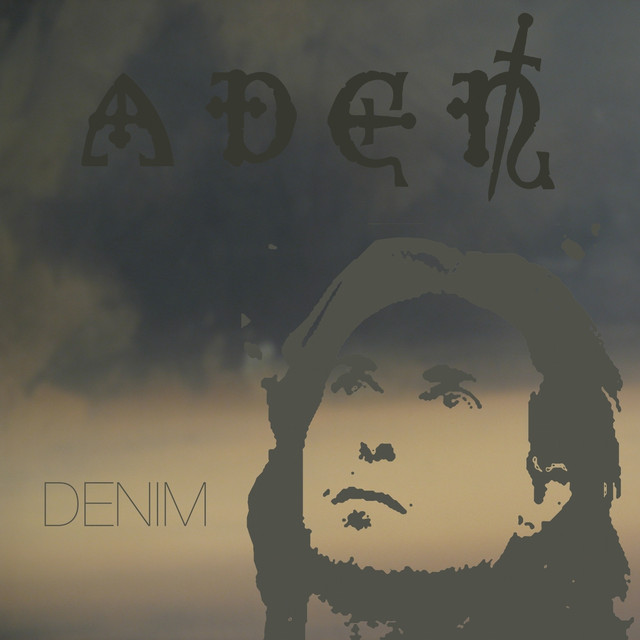 Denim - Album by Aden | Spotify