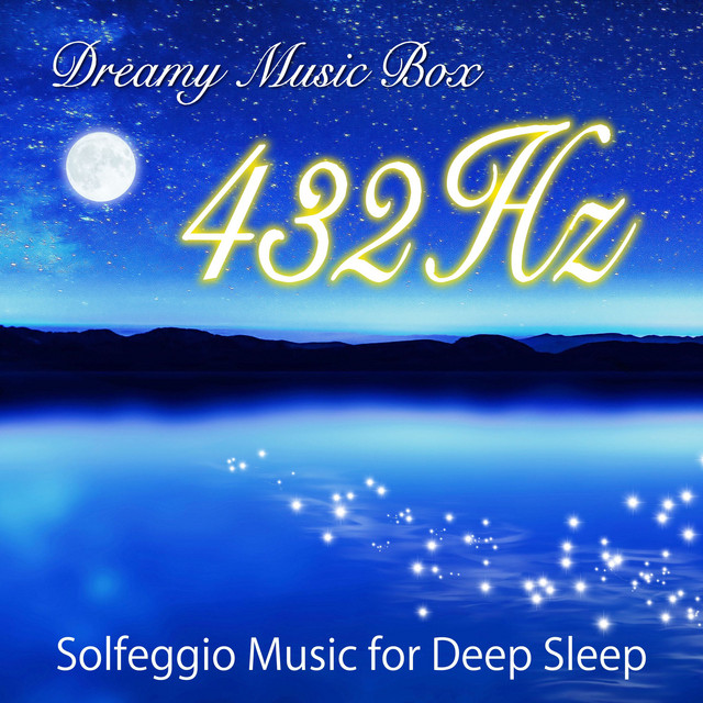 Dreamy Music Box 432Hz ”Solfeggio Music for Deep Sleep” - Album by ...
