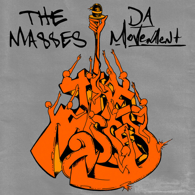 Da Movement - Single by The Masses | Spotify