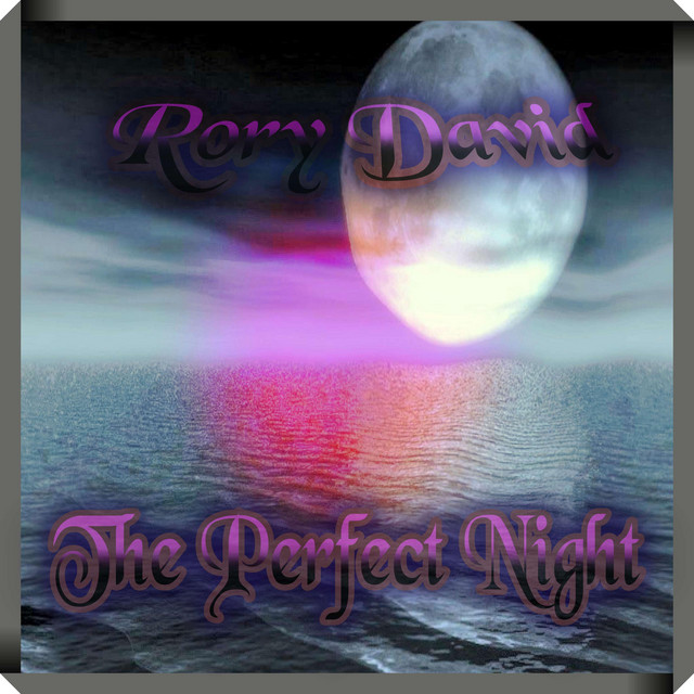 The Perfect Night - Album by Rory David | Spotify