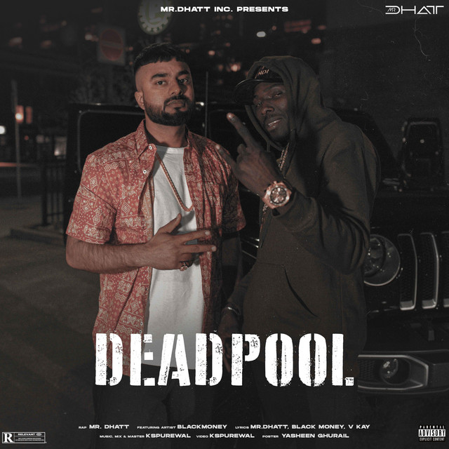 DEAD POOL - Single by Mr.Dhatt | Spotify