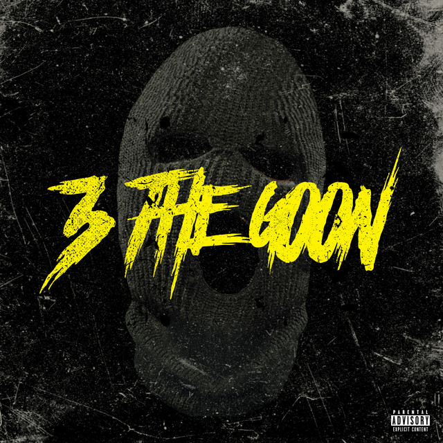 3 The Goon - Album by 3 the Goon | Spotify