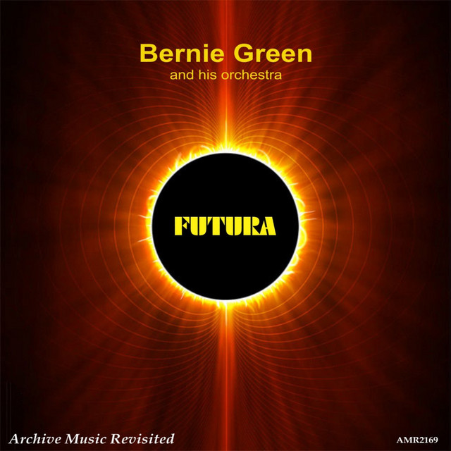 Bernie Green and His Orchestra | Spotify