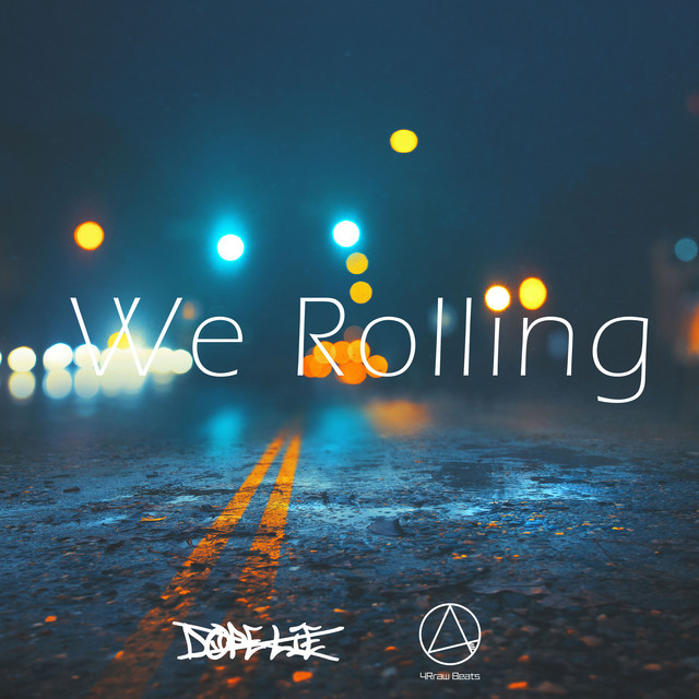 We Rolling - Single by 4Rraw Beats | Spotify
