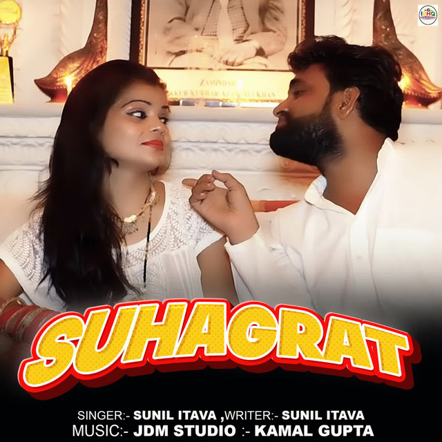 Suhagrat - Single by Sunil Itava | Spotify
