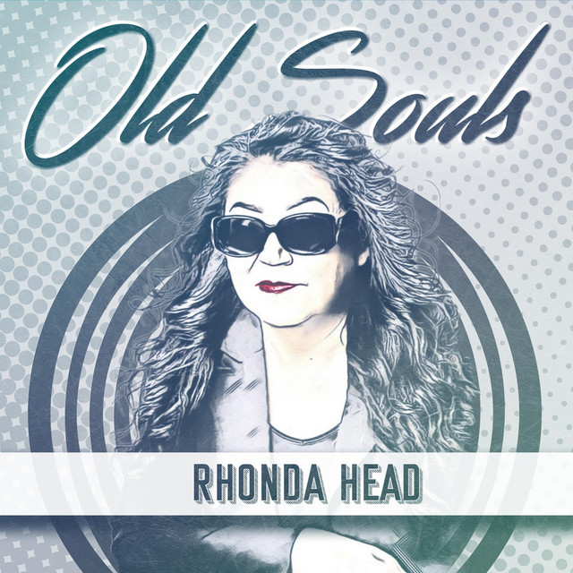 Old Souls - Single by Rhonda Head | Spotify