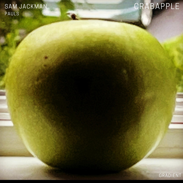 Crabapple - Single by Sam Jackman | Spotify