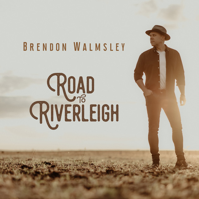 Road To Riverleigh - Single by Brendon Walmsley | Spotify