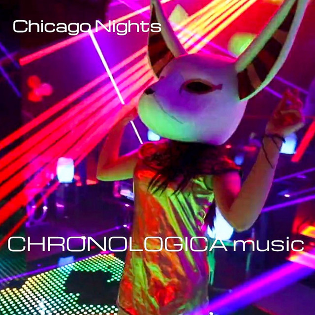 Chicago Nights - song and lyrics by CHRONOLOGICA music | Spotify
