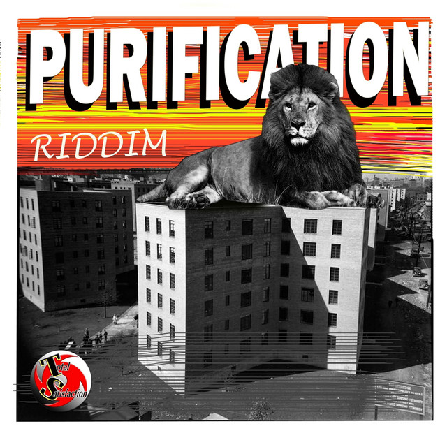 Purification Riddim - EP by Total Satisfaction Records | Spotify