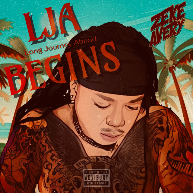 LJA (Long Journey Ahead) Begins - Album by Zeke Avery | Spotify