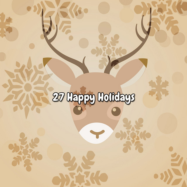 27 Happy Holidays Album By Christmas Hits Spotify