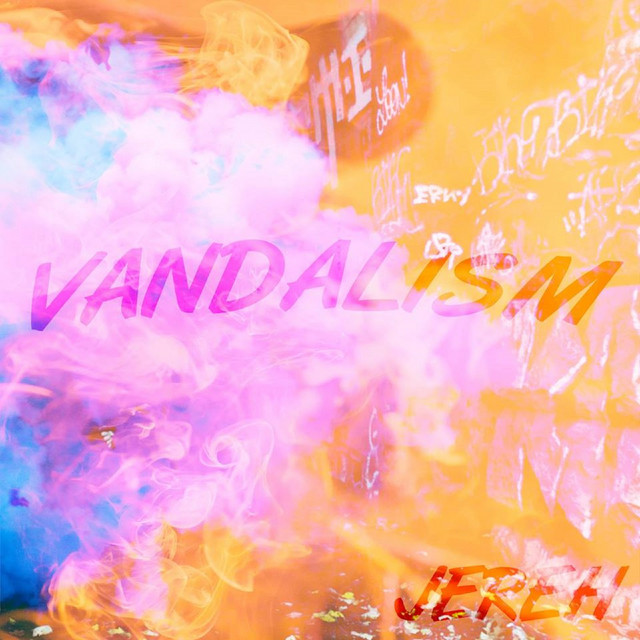 Vandalism - song and lyrics by Jereh | Spotify