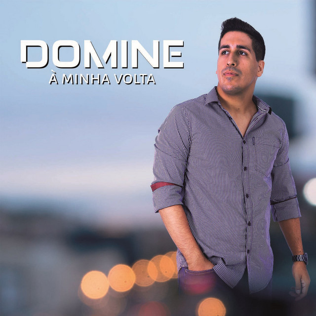 À Minha Volta - Album by Domine | Spotify